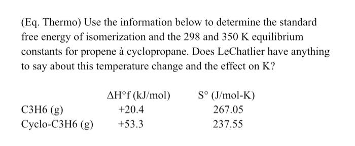 Solved (Eq. Thermo) Use the information below to determine | Chegg.com