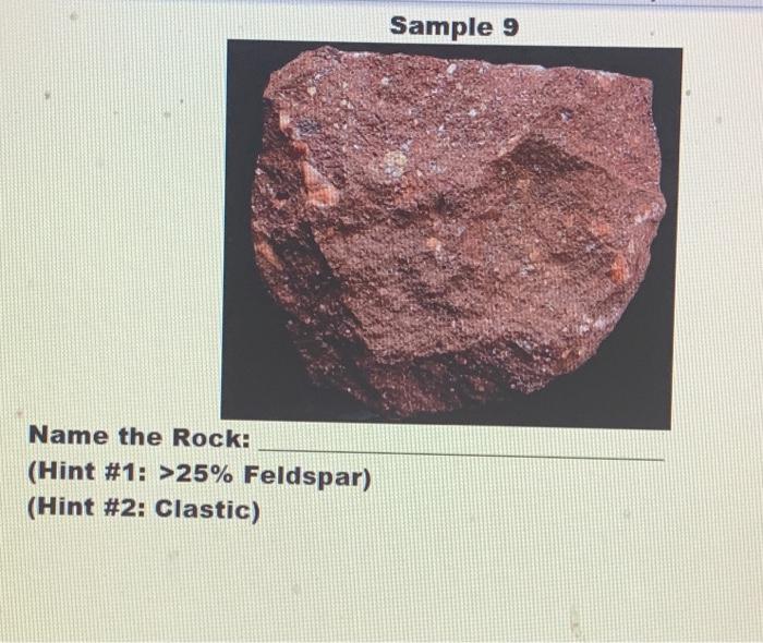 Solved Sample 6 Name the Rock: (Hint #1: Composed of | Chegg.com