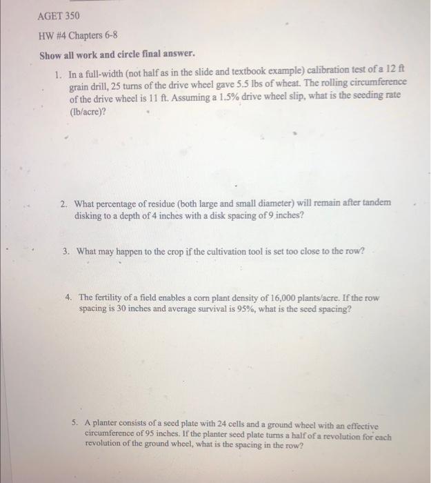 HW #4 Chapters 6-8 Show all work and circle final | Chegg.com