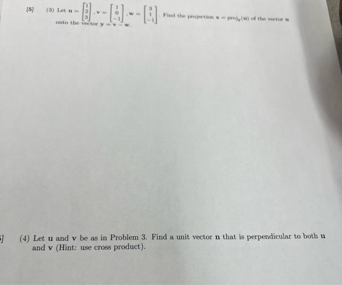 [5] (4) Let u and v be as in Problem 3. Find a unit | Chegg.com
