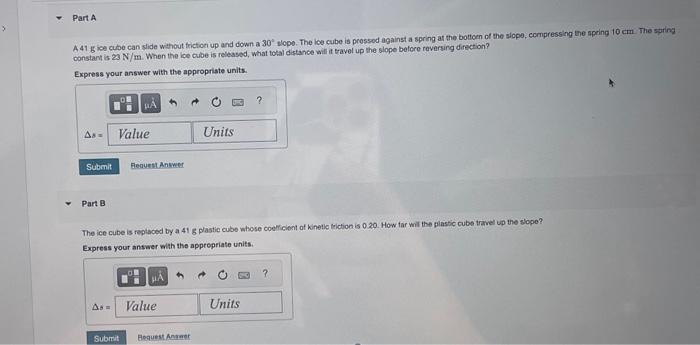 A 41 g ice cube can slide without friction up and | Chegg.com