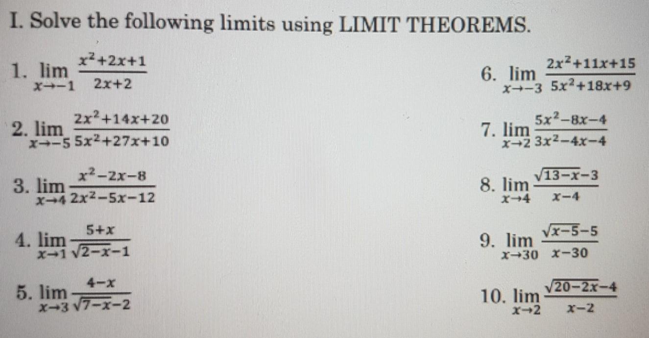 Solved I. Solve the following limits using LIMIT THEOREMS. | Chegg.com