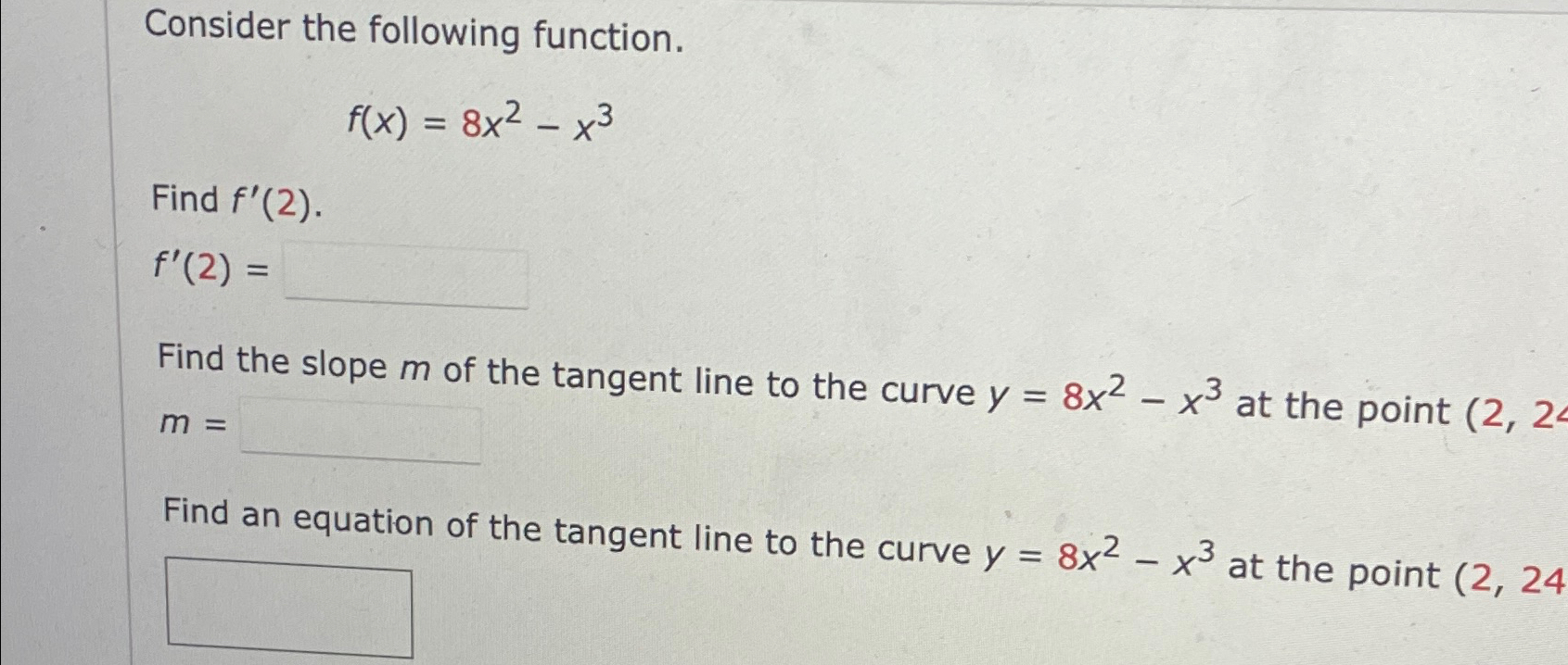 Solved Consider the following function.f(x)=8x2-x3Find | Chegg.com