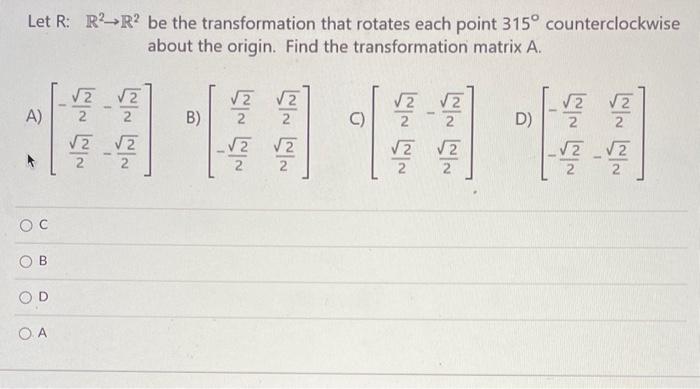 Solved Let R:R2→R2 be the transformation that rotates each | Chegg.com