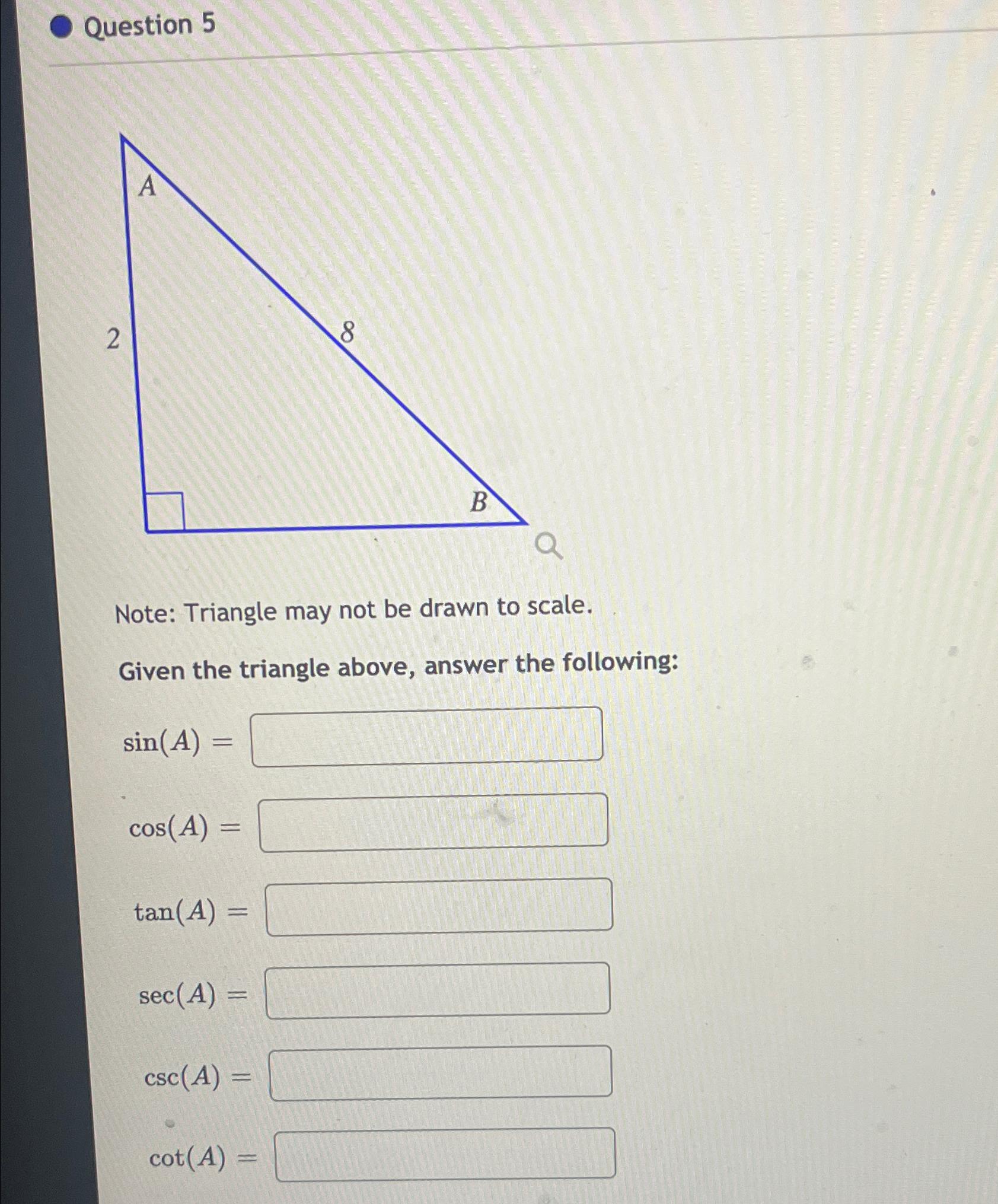 Solved Note: Triangle may not be drawn to scale.Given the | Chegg.com