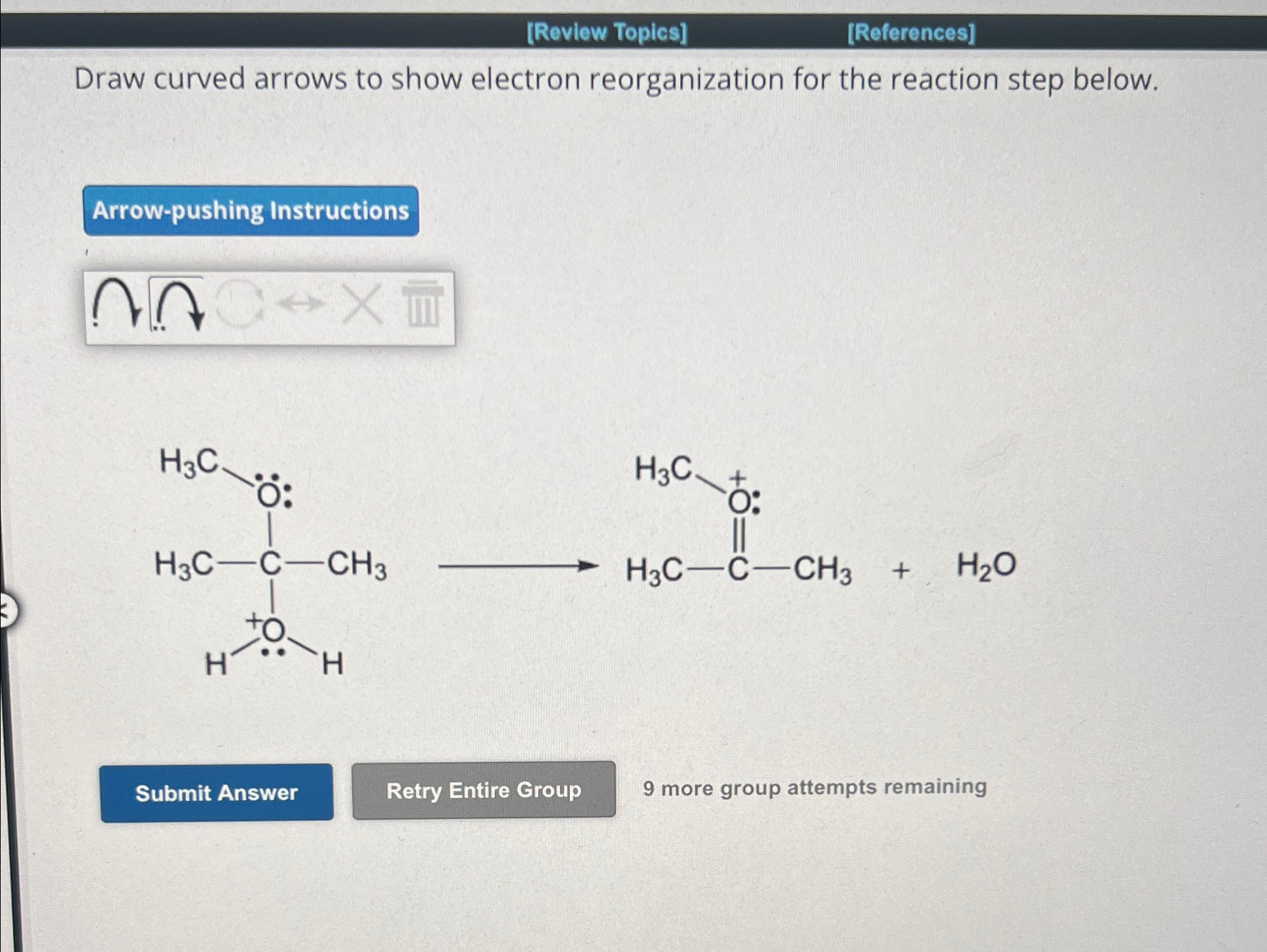 Solved Draw curved arrows to show electron reorganization | Chegg.com
