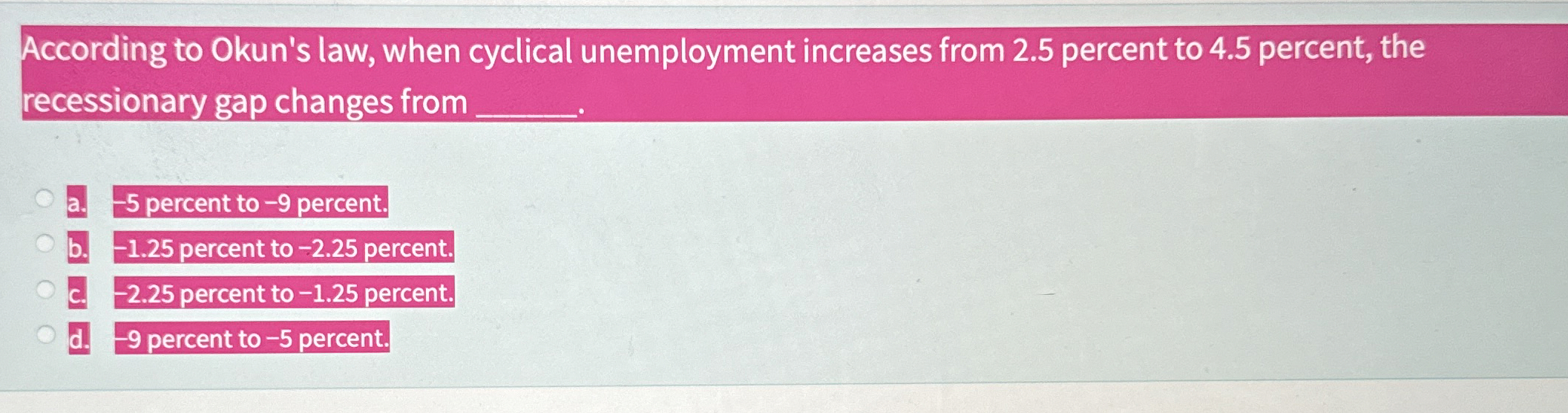 Solved According to Okun's law, when cyclical unemployment | Chegg.com
