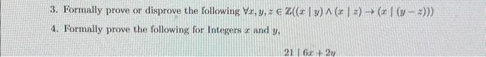 Solved 3. Formally prove or disprove the following | Chegg.com