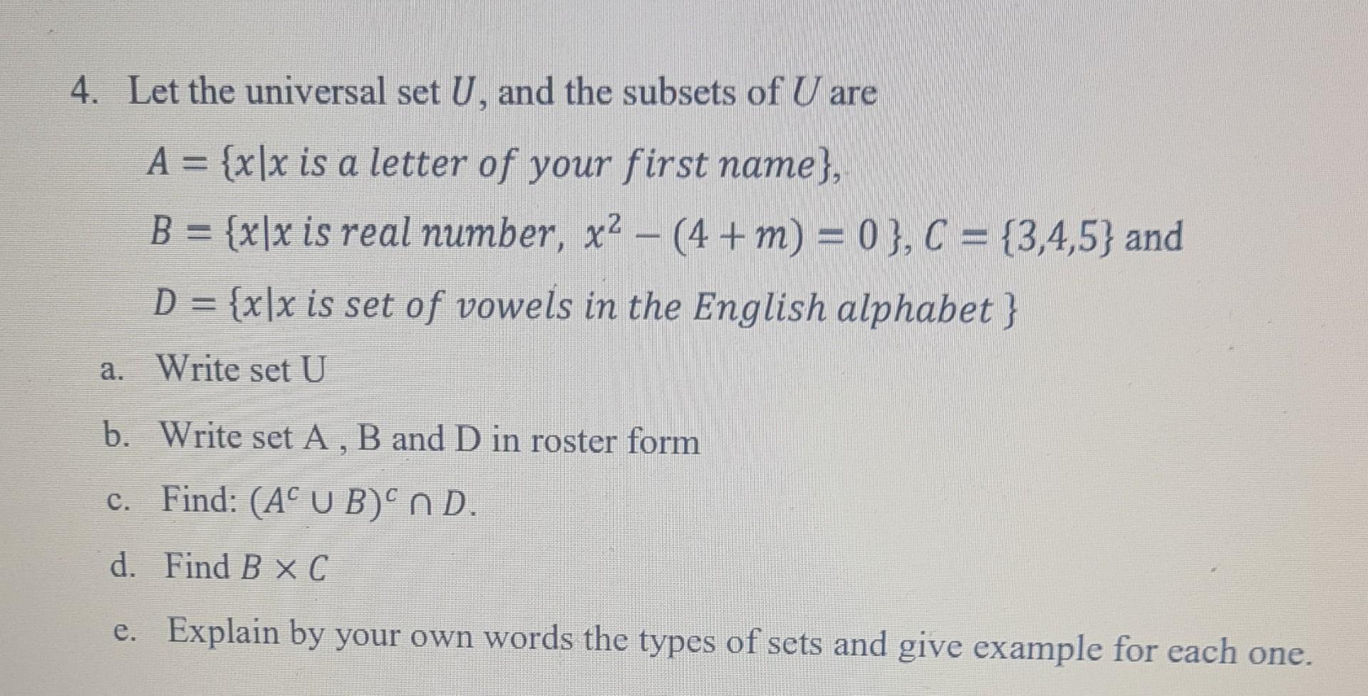 Solved 4. Let the universal set U, and the subsets of U are | Chegg.com