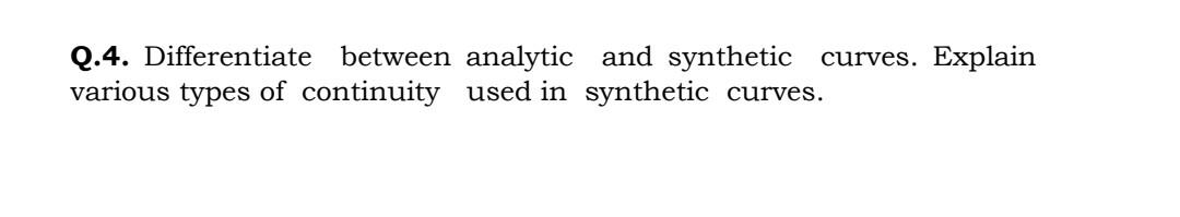 Solved Q.4. Differentiate between analytic and synthetic | Chegg.com