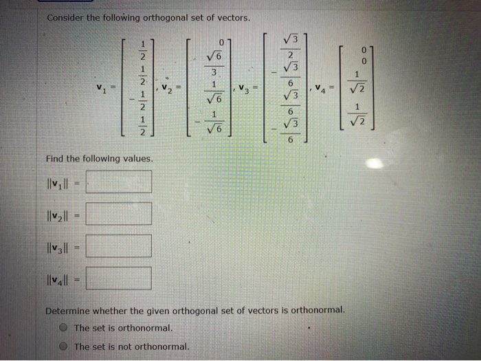 Solved Consider the following orthogonal set of vectors. 3 0 | Chegg.com