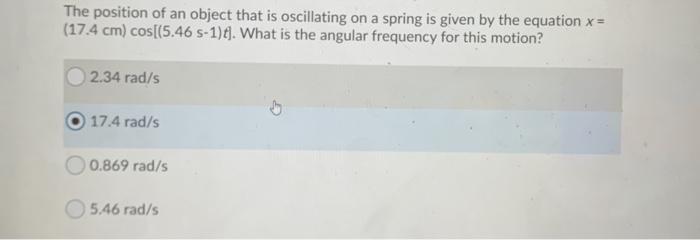 Solved The position of an object that is oscillating on a | Chegg.com