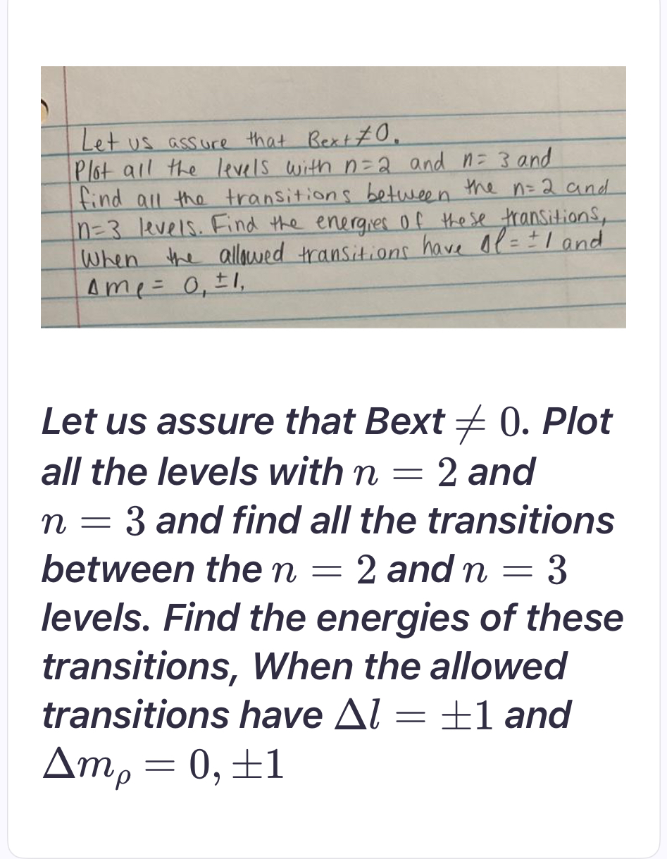 Solved Let us assure that Bext ≠0.Plot all the levels with | Chegg.com