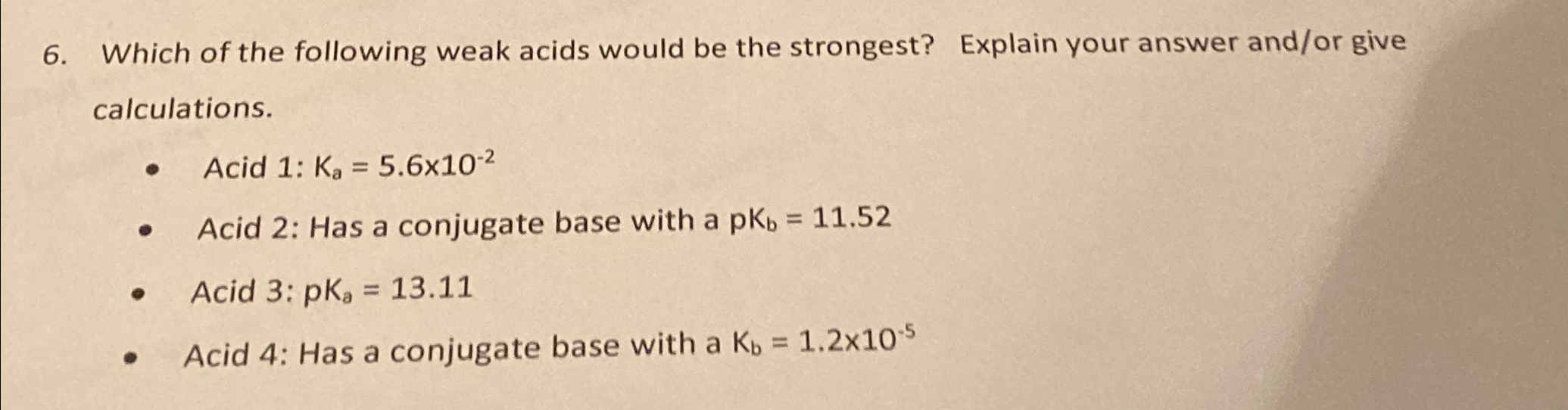 Solved Which of the following weak acids would be the | Chegg.com