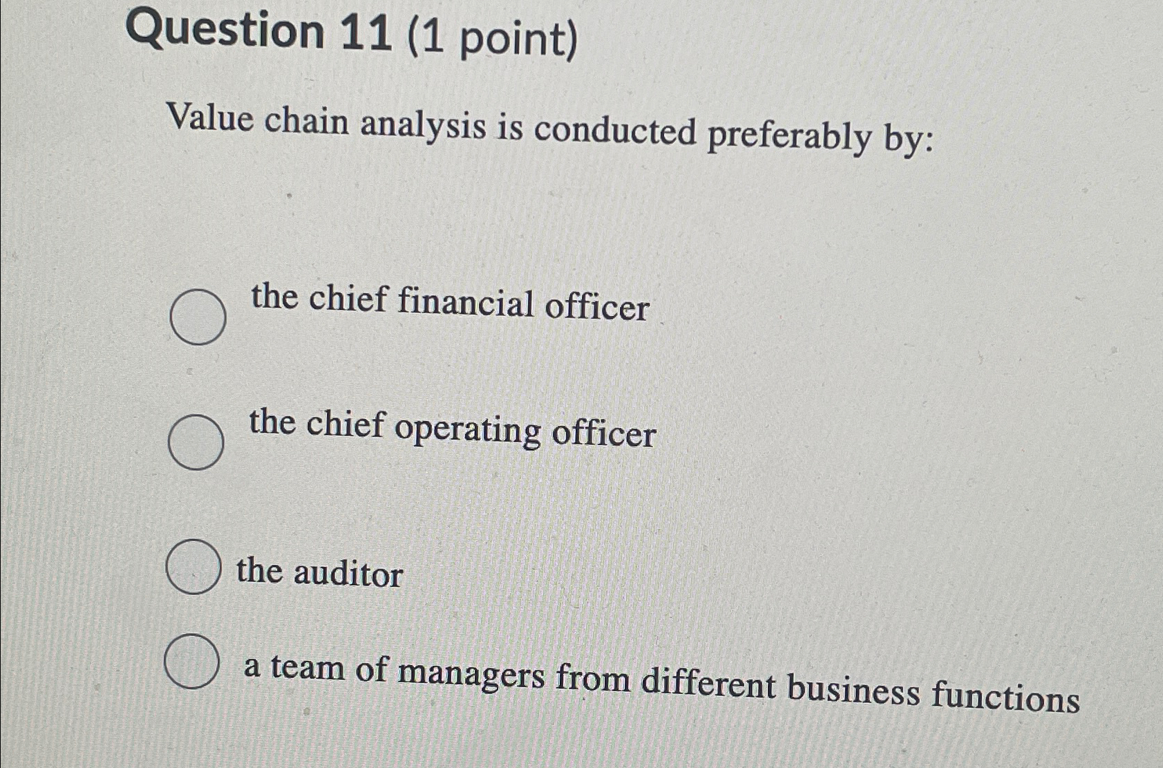 Solved Question 11 (1 ﻿point)Value chain analysis is | Chegg.com