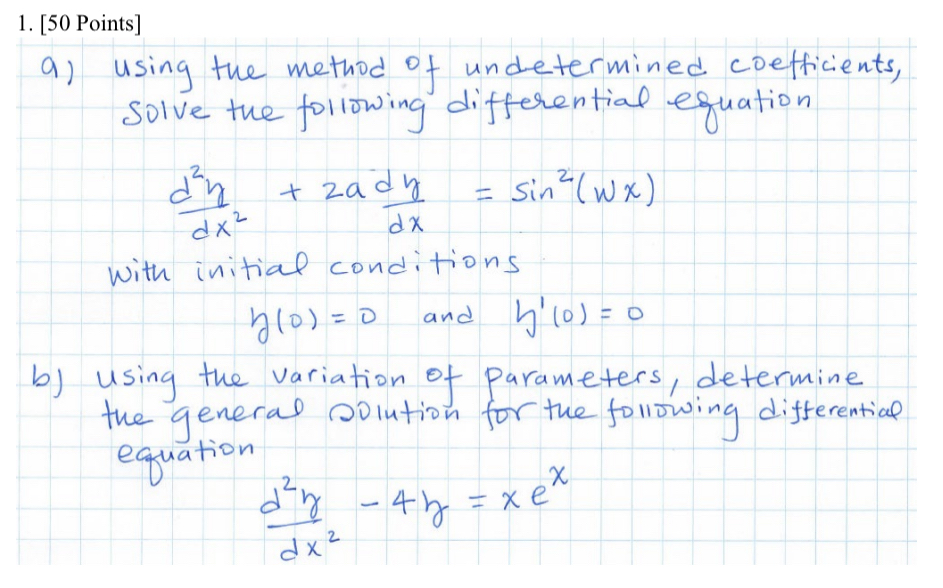 Solved [50 ﻿Points]a) ﻿using the method of undetermined | Chegg.com
