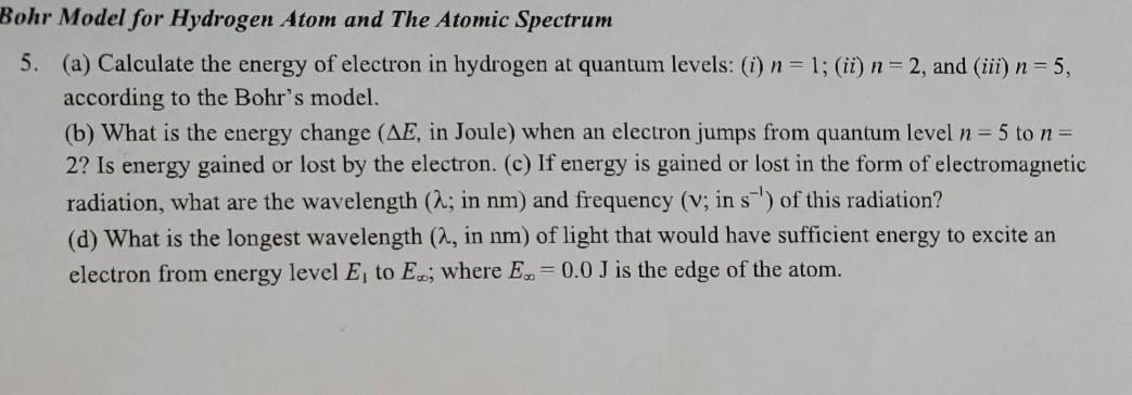 Solved Bohr Model for Hydrogen Atom and The Atomic Spectrum | Chegg.com
