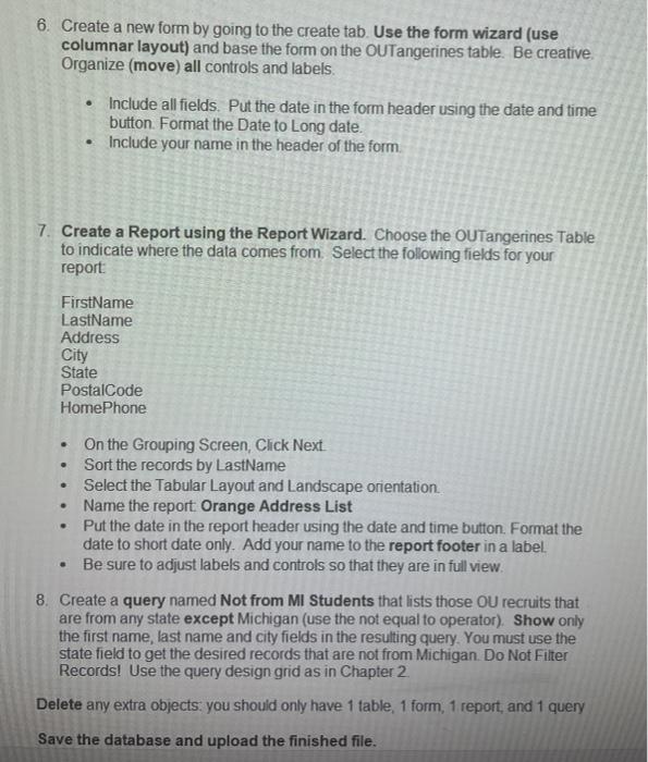 6. Create a new form by going to the create tab. | Chegg.com
