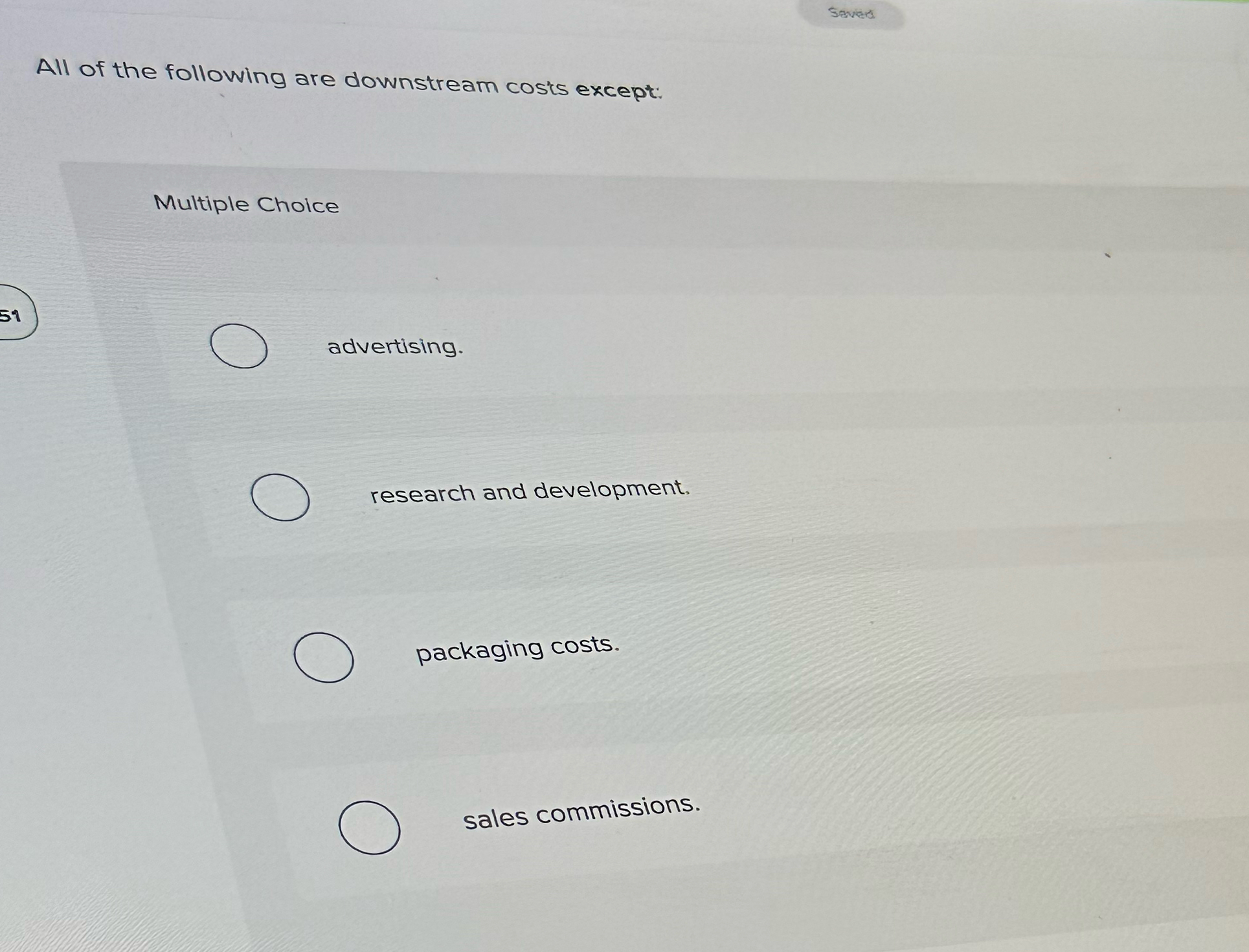 Solved Sever.All of the following are downstream cos's | Chegg.com