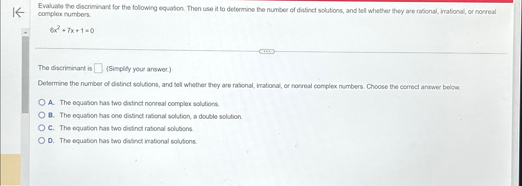 Solved Evaluate the discriminant for the following equation. | Chegg.com