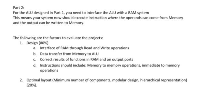 Solved Part 2: For the ALU designed in Part 1, you need to | Chegg.com
