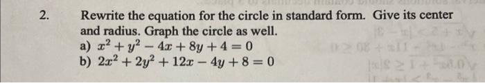 Solved Rewrite the equation for the circle in standard form. | Chegg.com