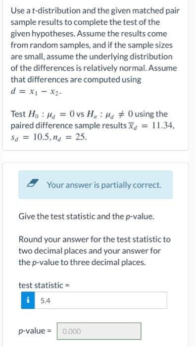 Use a t-distribution and the given matched pair | Chegg.com