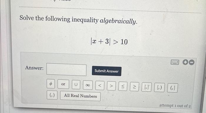 Solve the following inequality algebraically. | Chegg.com