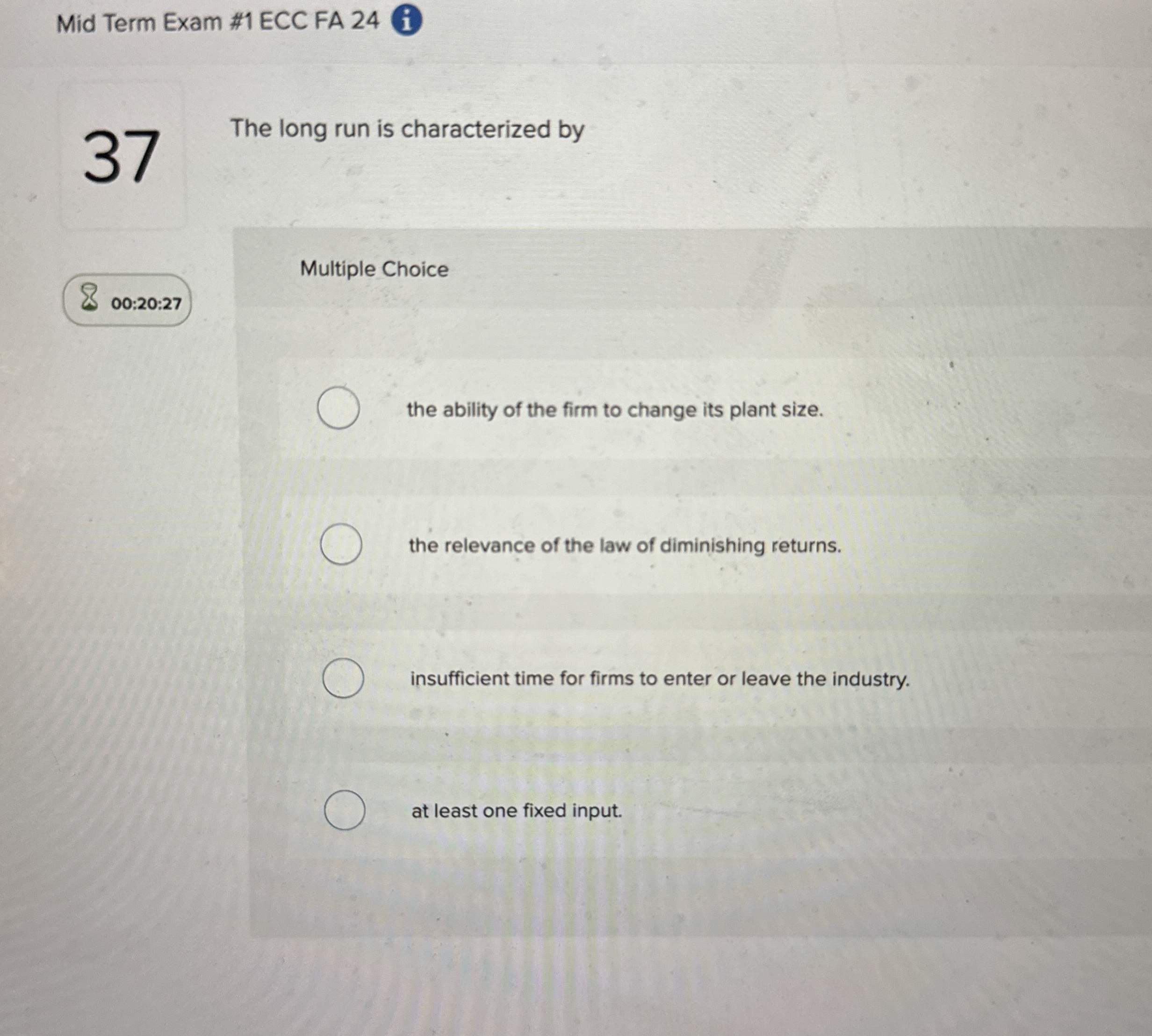 Solved Mid Term Exam #1 ﻿ECC FA 2437The long run is | Chegg.com