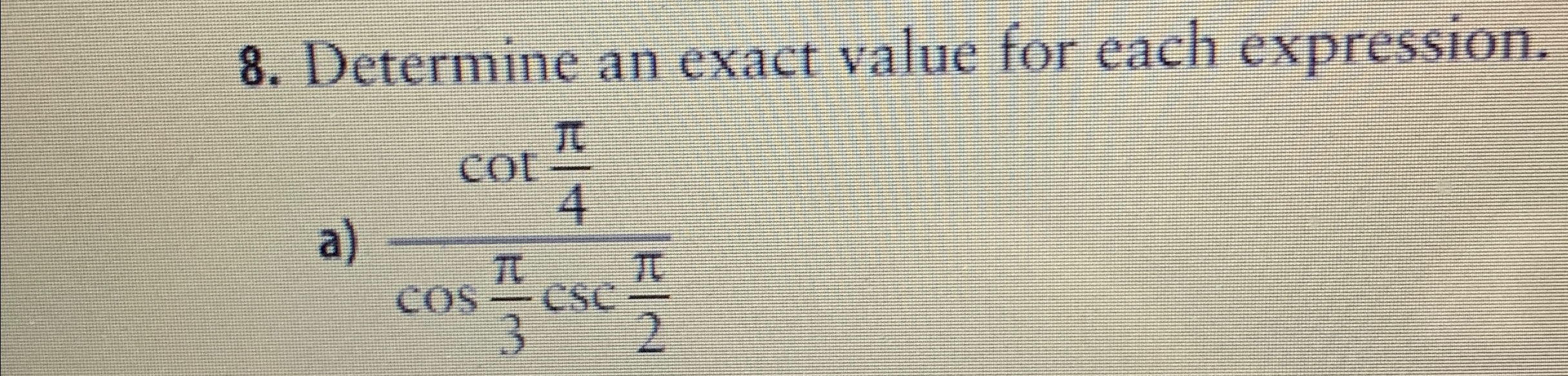 Solved Determine an exact value for each | Chegg.com