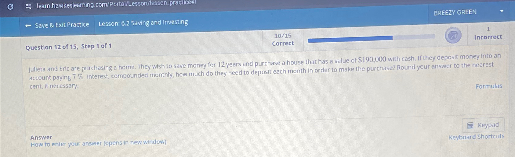 Solved BREEZY GREENSave & Exit PracticeLesson: 6.2 ﻿Saving | Chegg.com