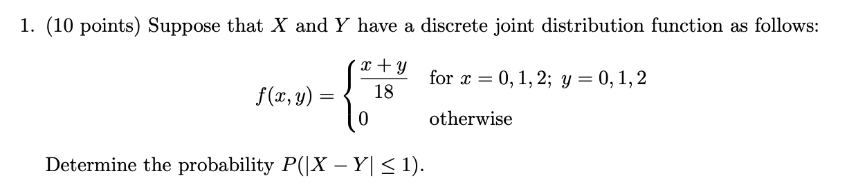 Solved (10 ﻿points) ﻿Suppose that x ﻿and Y ﻿have a discrete | Chegg.com
