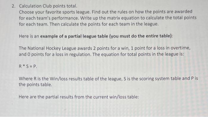 Solved 2. Calculation Club points total. Choose your | Chegg.com