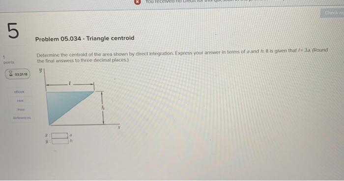 Solved * You received HU U n que Problem 05.034 - Triangle | Chegg.com