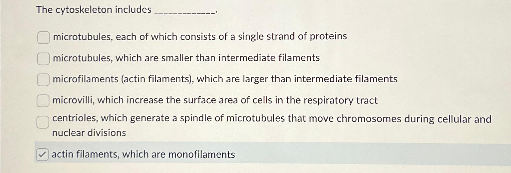 Solved The cytoskeleton includesmicrotubules, each of which | Chegg.com