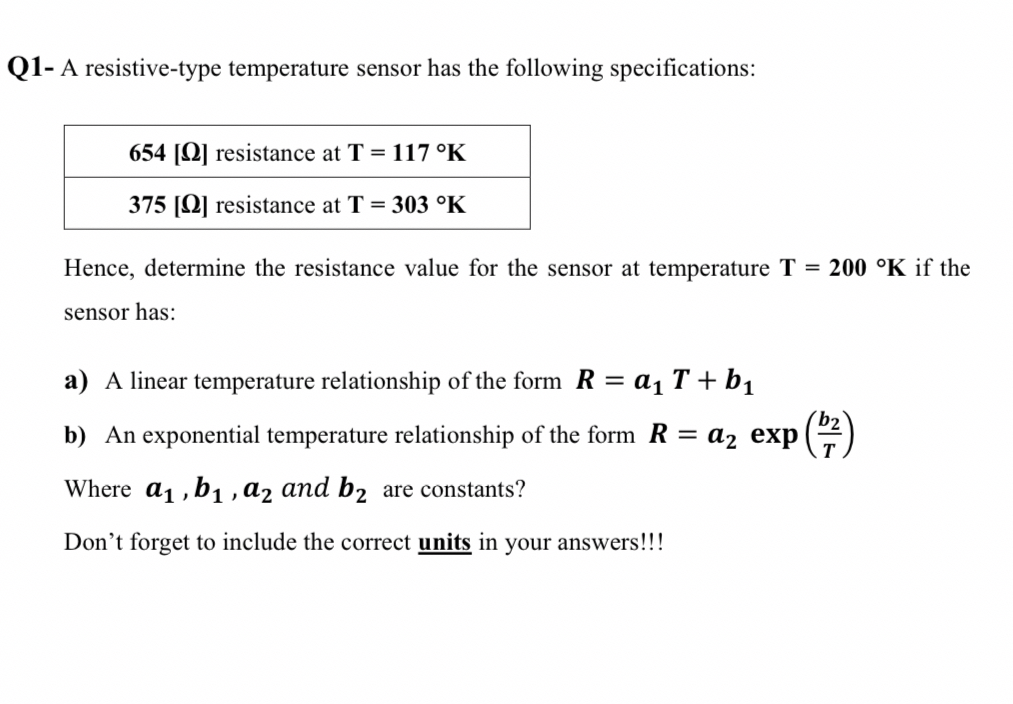 Solved Q1- ﻿A resistive-type temperature sensor has the | Chegg.com