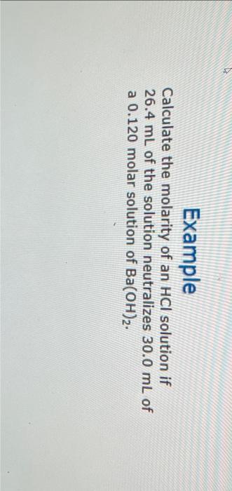 Solved Calculate the molarity of an HCl solution if 26.4 mL | Chegg.com