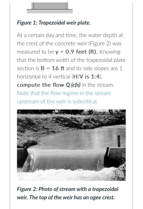 Trapezoidal Weir in a Stream as a Flow Measurement | Chegg.com