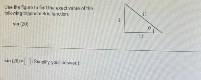Solved Use the figure to find the exact value of the | Chegg.com