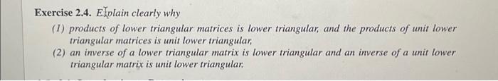 Solved Exercise 2 4 Explain Clearly Why 1 Products Of