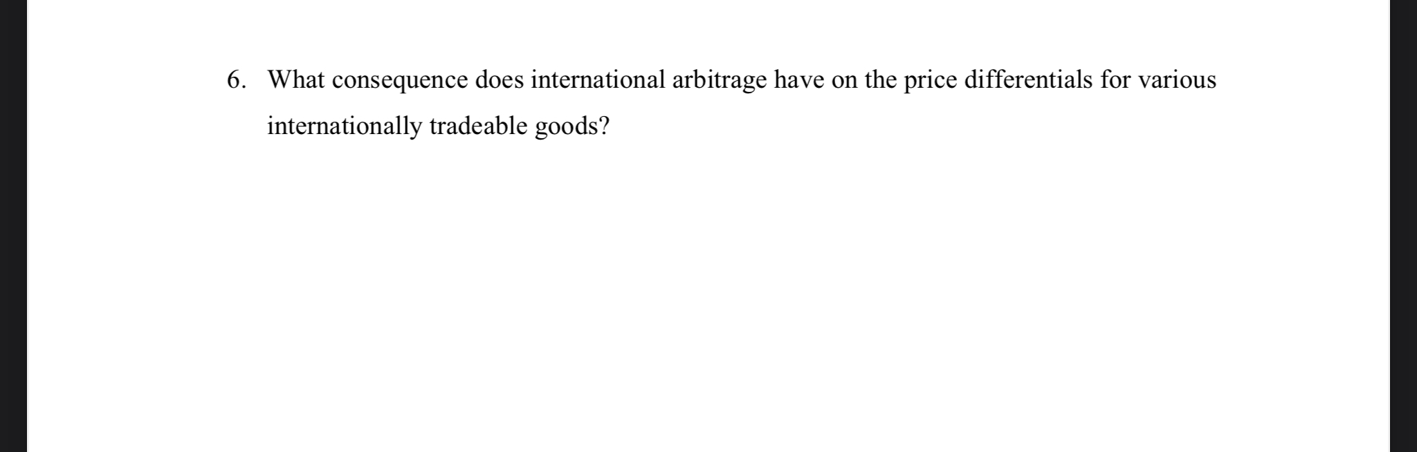 Solved What consequence does international arbitrage have on | Chegg.com