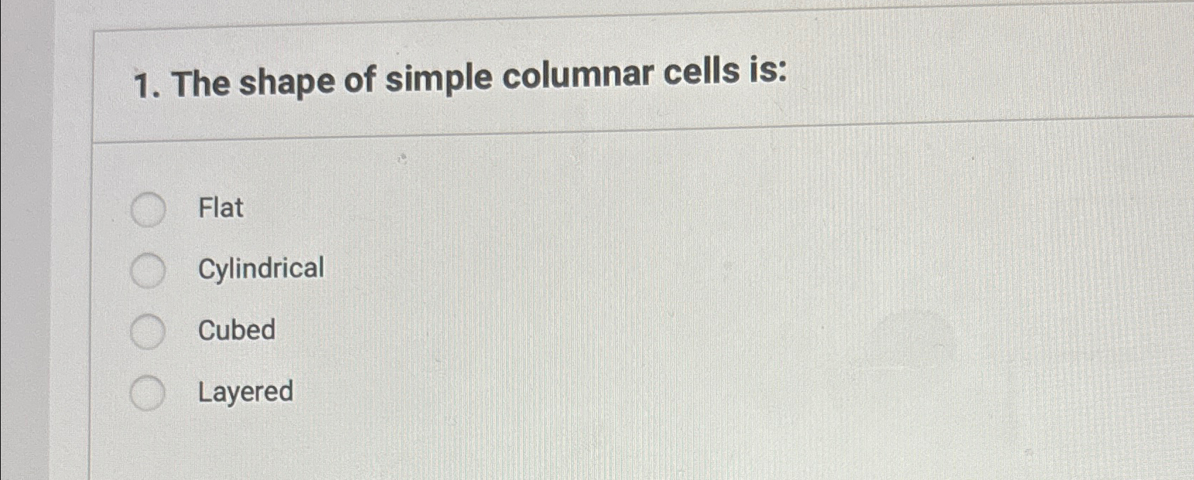 Solved The shape of simple columnar cells | Chegg.com