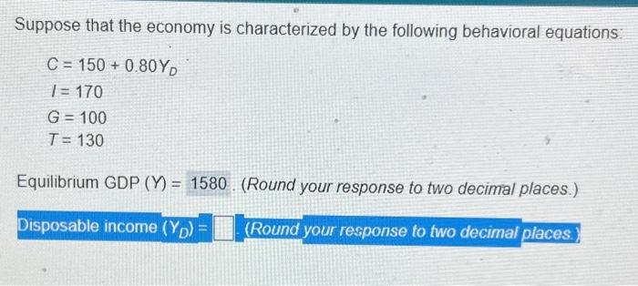 Solved Suppose that the economy is characterized by the | Chegg.com