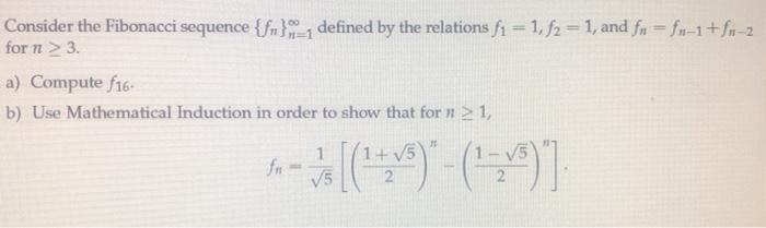 Solved Consider the Fibonacci sequence {fr} – defined by the | Chegg.com