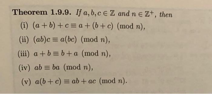 Solved Theorem 1.9.9. If a,b,c e Z and n e Z+, then (i) (a + | Chegg.com