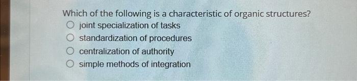 Solved Which of the following is a characteristic of organic | Chegg.com