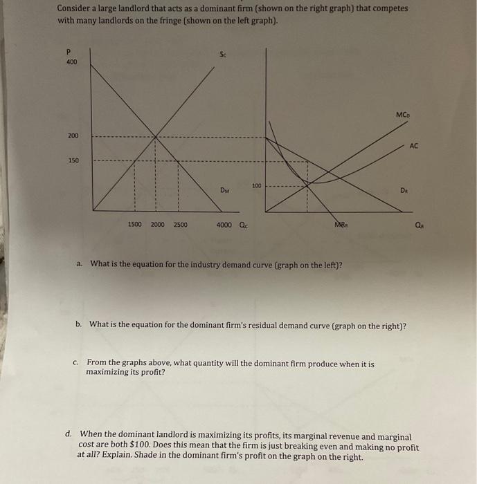 Solved Consider a large landlord that acts as a dominant | Chegg.com
