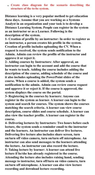 Solved . Create class diagram for the scenario describing | Chegg.com