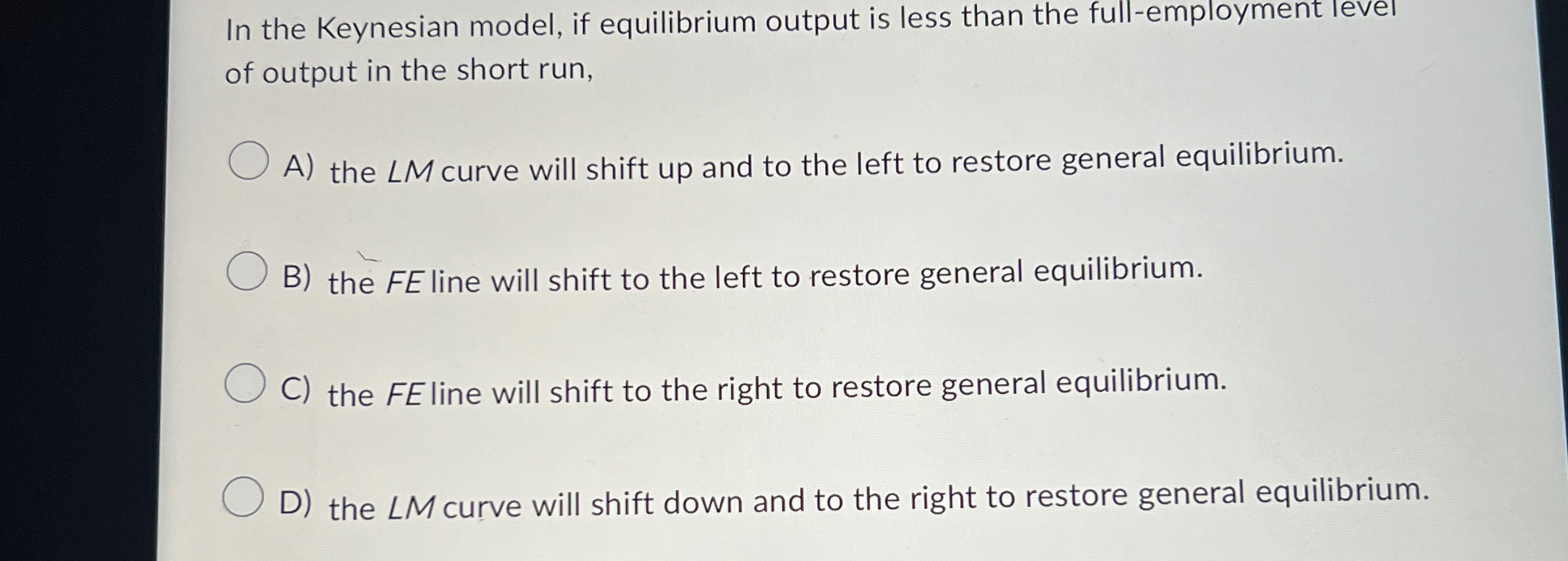 Solved In the Keynesian model, if equilibrium output is less | Chegg.com