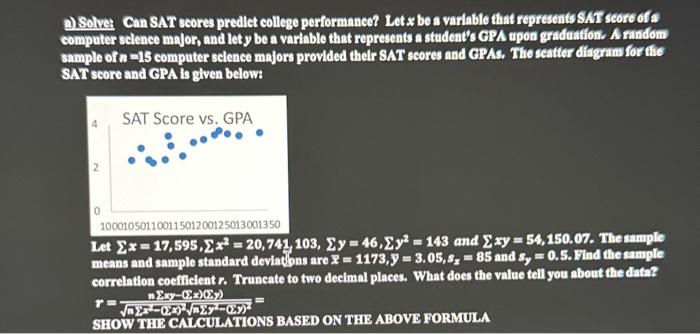 Solved D) Solve: Can SAT scores predict college performance? | Chegg.com